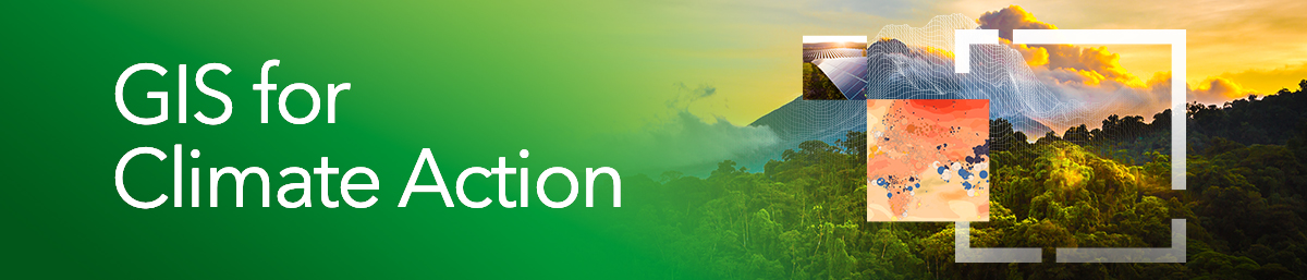 MOOC: GIS for Climate Action - Esri Community