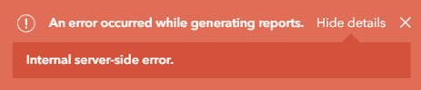 Internal server-side error - Reports - Esri Community