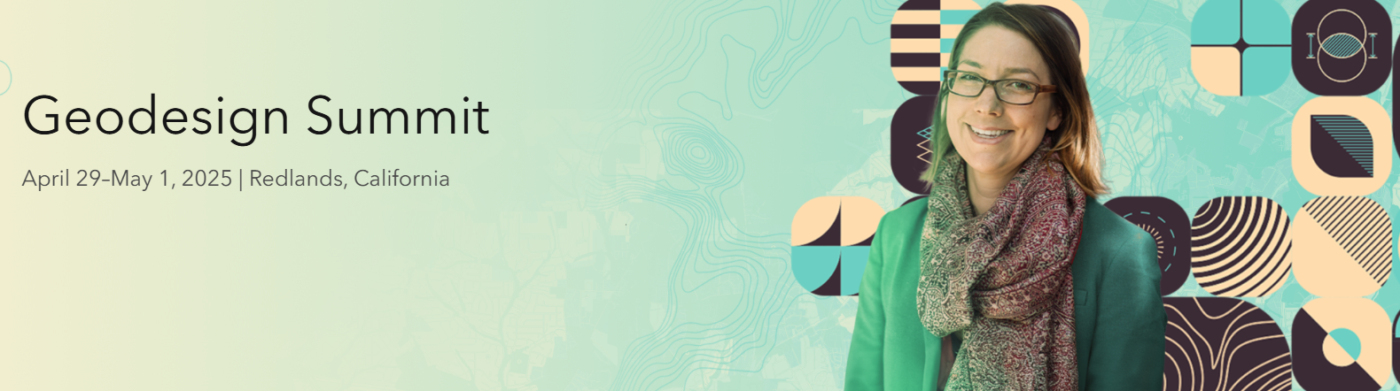 2025 Geodesign Summit - Esri Community