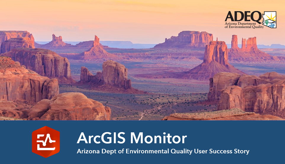 Arizona Department of Environmental Quality - ArcG... - Esri Community