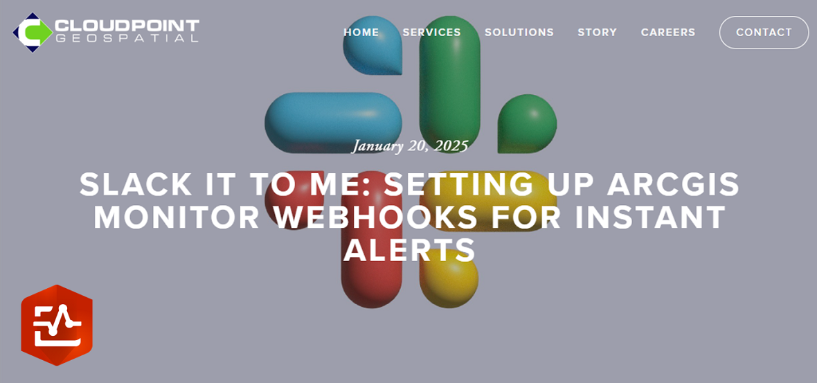 Setting Up ArcGIS Monitor Webhooks for Instant Ale... - Esri Community