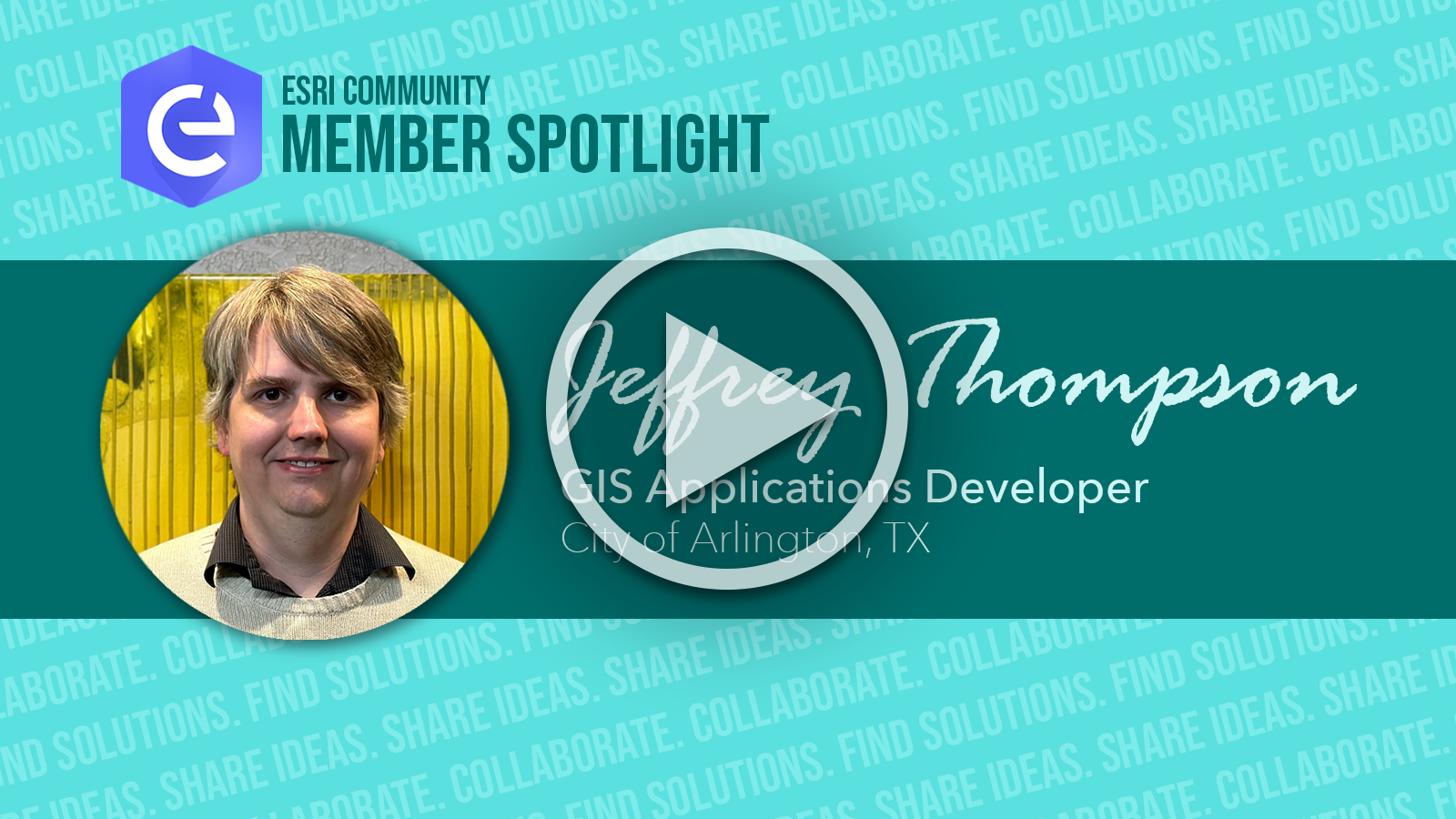 Esri Community Member Spotlight: Jeffrey Thompson - Esri Community