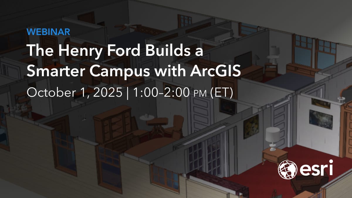 The Henry Ford Museum Builds a Smarter Campus with... - Esri Community