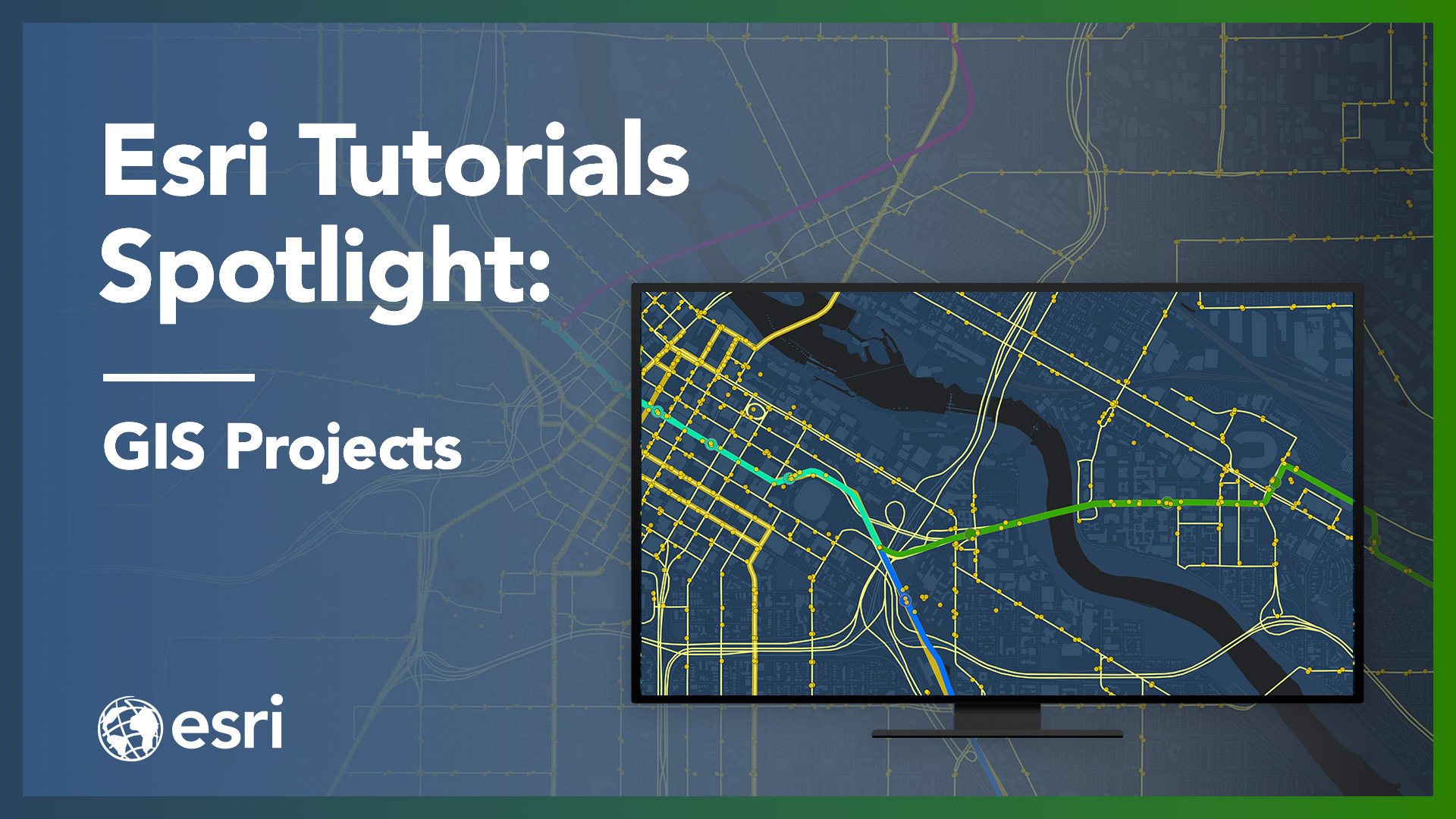Get A Head Start on Your GIS Project With Esri Tut... - Esri Community