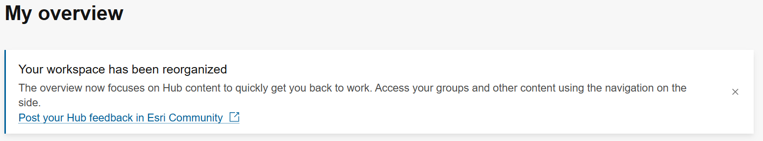 Introducing the new Hub workspace overview: a more... - Esri Community