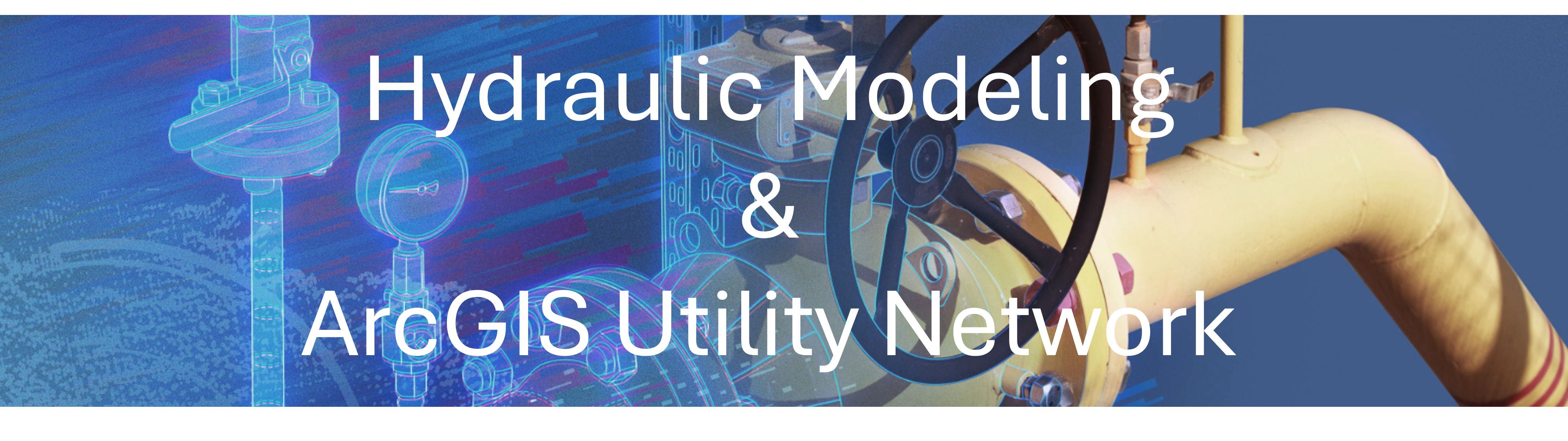 Hydraulic Modeling and ArcGIS Utility Network - Esri Community