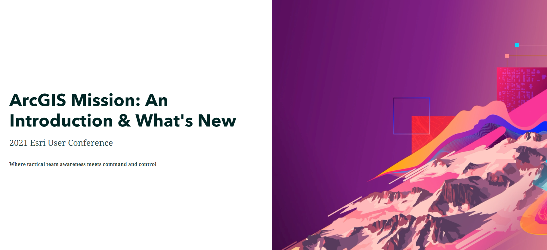 ArcGIS Mission at the 2021 Esri User Conference - Esri Community