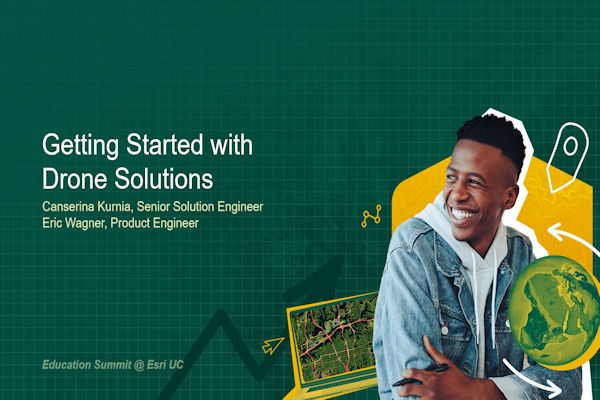 2022 Education Summit Tech Workshop: Getting Start... - Esri Community