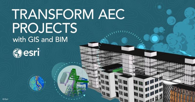 Free MOOC: Transform AEC Projects with GIS and BIM - Esri Community