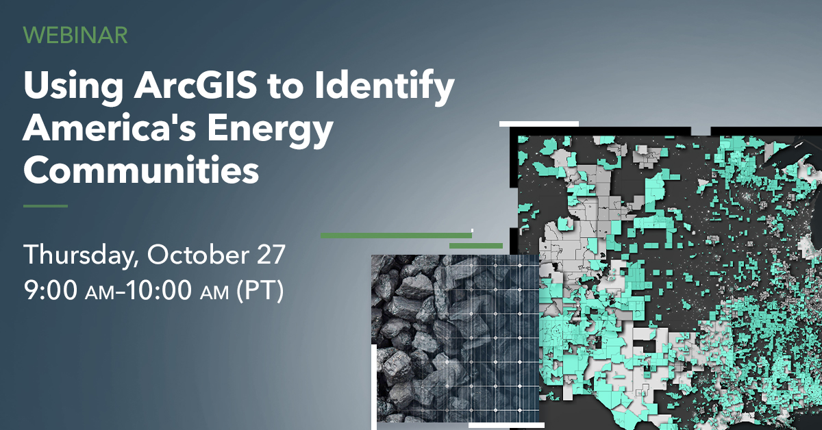 Upcoming Webinar Oct 27: Using ArcGIS to Identify ... - Esri Community