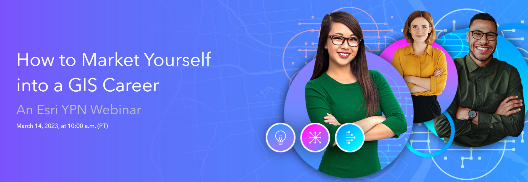 YPN Webinar: How to Market Yourself into a GIS Car... - Esri Community