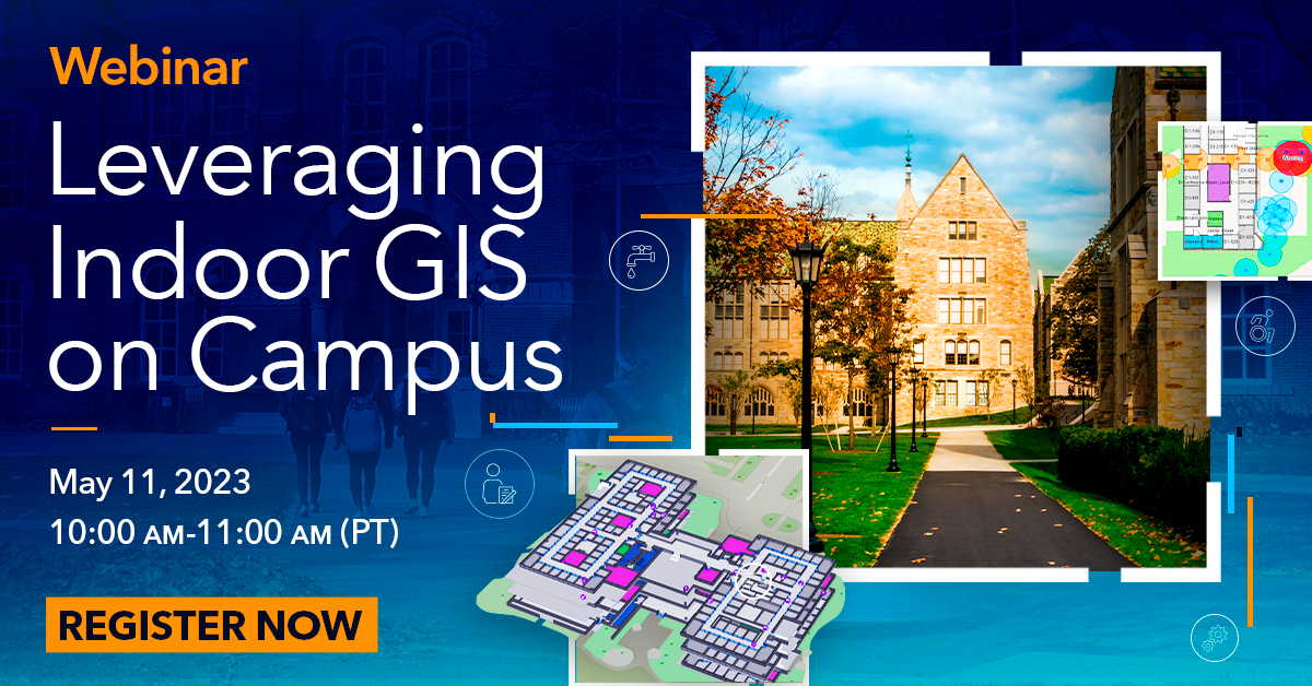 Leveraging Indoor GIS on Campus Webinar - Esri Community