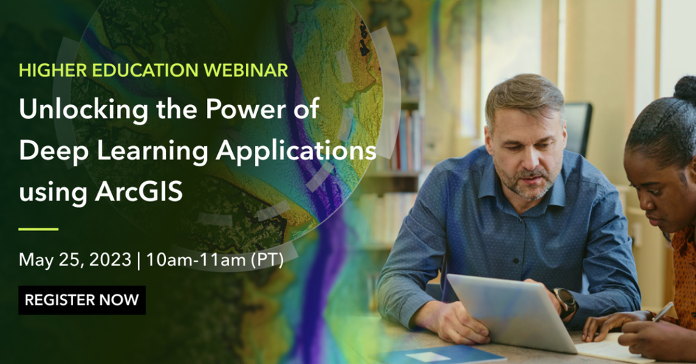 Unlocking the Power of Deep Learning Applications ... - Esri Community