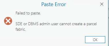 Solved: Failed to paste. SDE or DBMS admin user cannot cre... - Esri Community