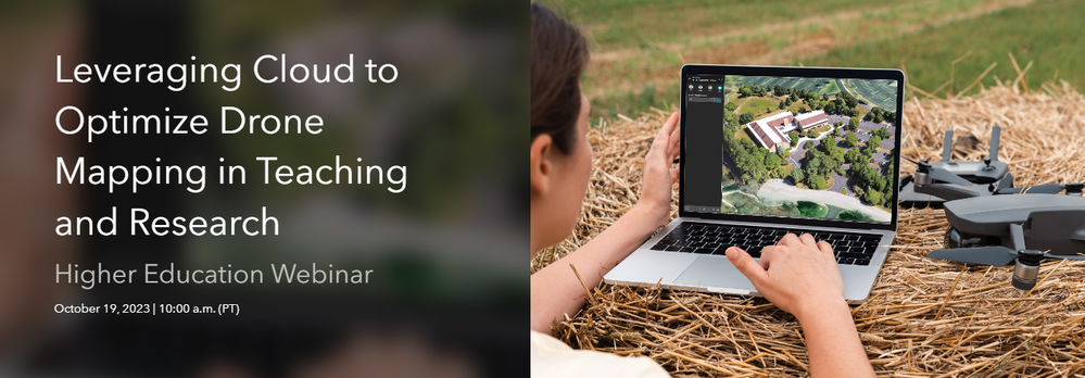 Webinar: Leveraging Cloud to Optimize Drone Mappin... - Esri Community