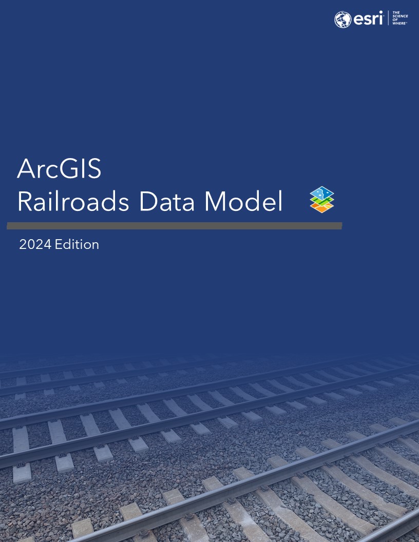 ArcGIS Railroads Data Model - New! - Esri Community