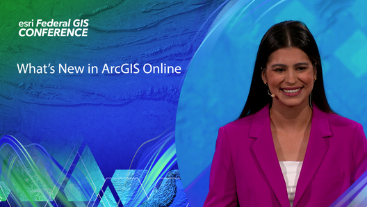 What's New in ArcGIS Online at Esri Federal GIS Co... - Esri Community