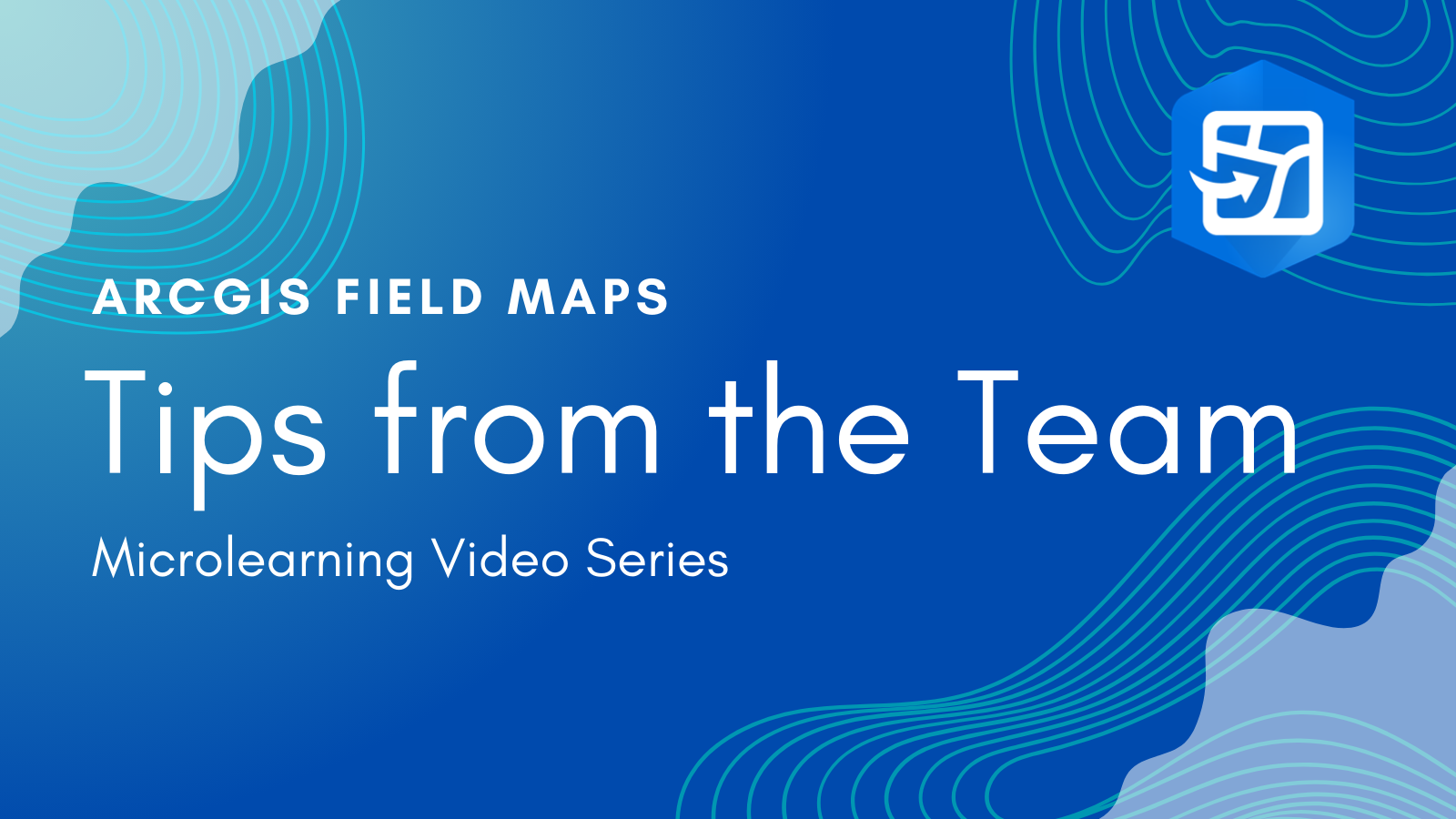 New Tips from the Team Video - Esri Community