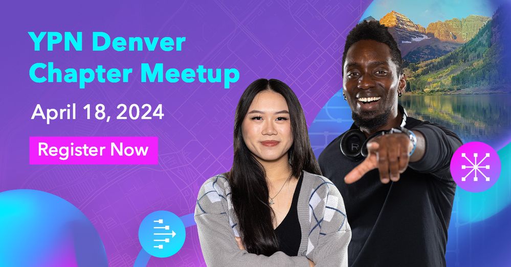 YPN Denver Chapter Meetup - Esri Community