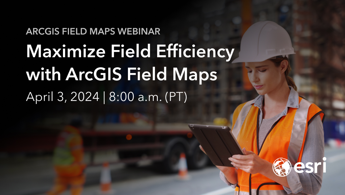 Field Maps webinar